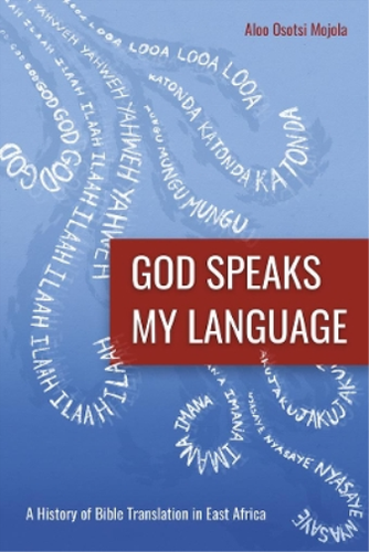 Aloo Osotsi Mojola God Speaks My Language (Poche) 9781783685448 | eBay