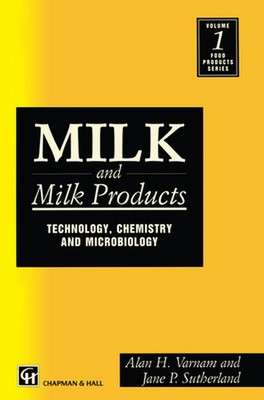 Milk and Milk Products: Technology, Chemistry and Microbiology by Alan ...
