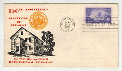 1941 VERMONT STATEHOOD 150TH ANNIV. 903-43 ROCKINGHAM VT TOWN HALL ...