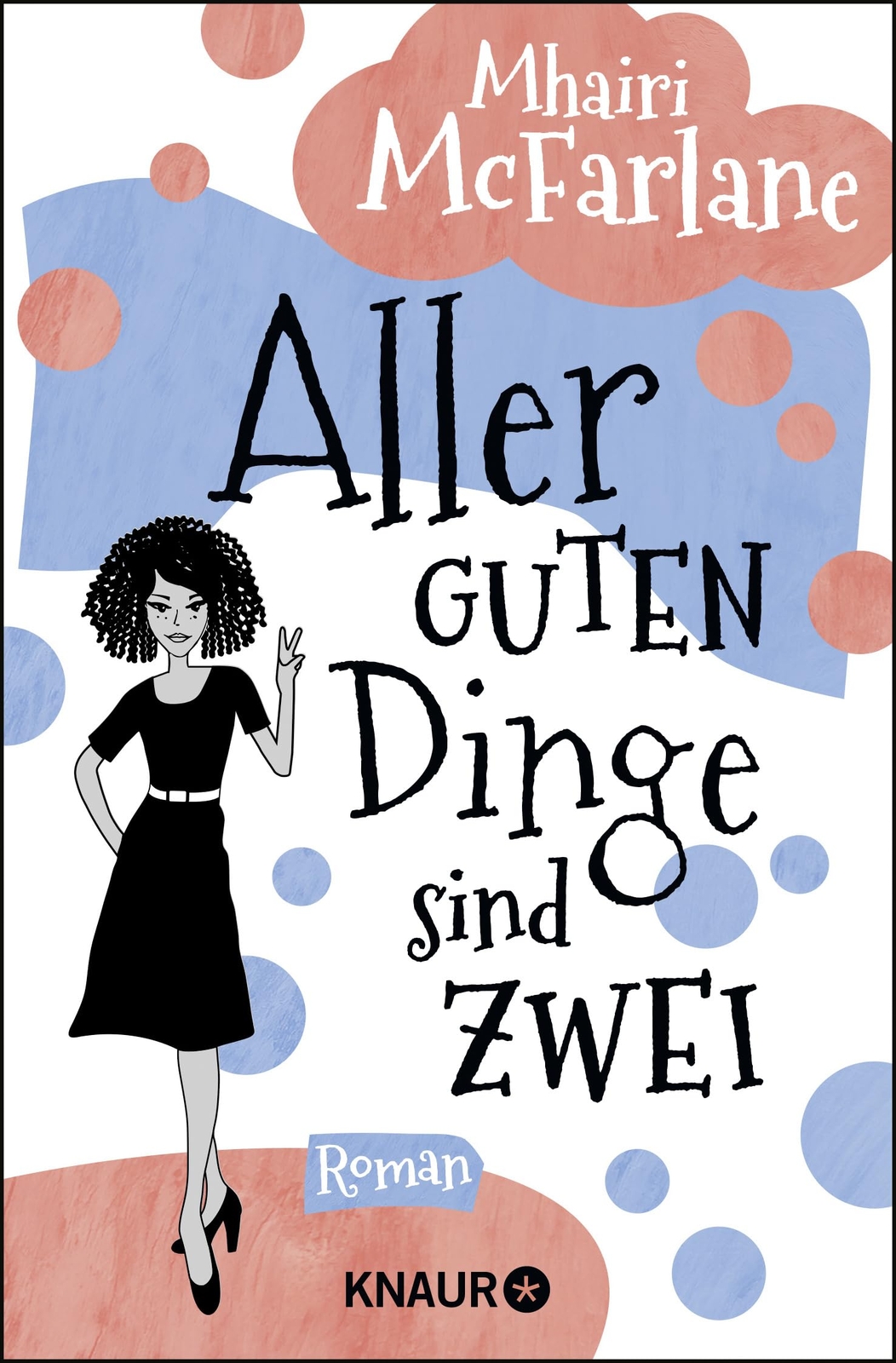 Mhairi McFarlane Maria Hoch Aller guten Dinge sind zwei: (Paperback ...