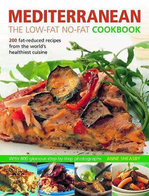 Mediterranean : The Low-Fat No-Fat Cookbook by Anne Sheasby (2010 ...