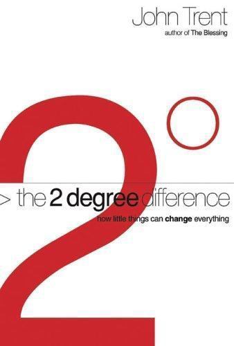 2-Degree Difference : How Little Things Can Change Everything by John ...