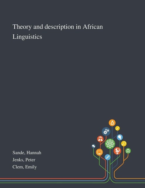 Theory And Description in African Linguistics von Hannah Sande (2020 ...