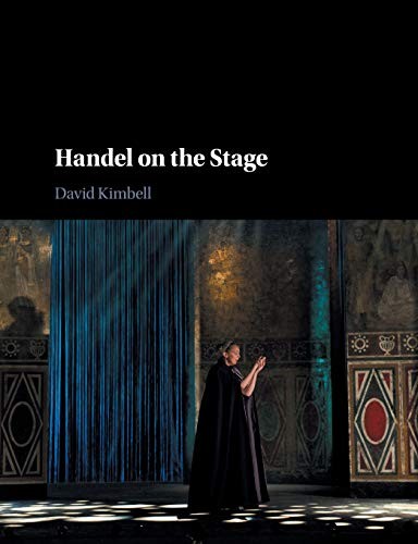HANDEL ON THE STAGE (COMPOSERS ON THE STAGE) By David Kimbell **BRAND ...