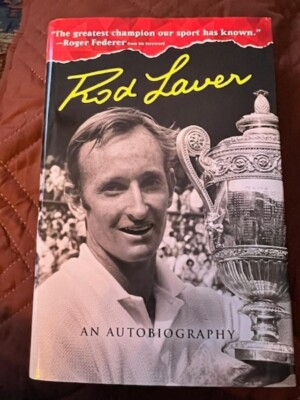 Rod Laver : An Autobiography by Rod Laver - NEW **SIGNED* HC 1st/1st ...
