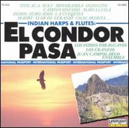 El Condor Pasa: Indian Harps and Flutes by Various Artists: Used ...