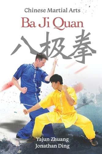 Ba Ji Quan: Chinese Martial Arts by Jonathan Ding: New | eBay