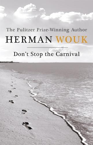 Herman Wouk Don't Stop the Carnival (Paperback) (UK IMPORT ...