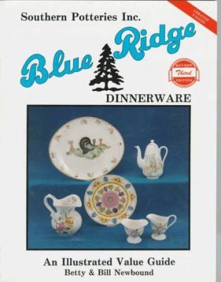 Blue Ridge Dinnerware: Southern Potteries Incorporated : An Illustrated ...