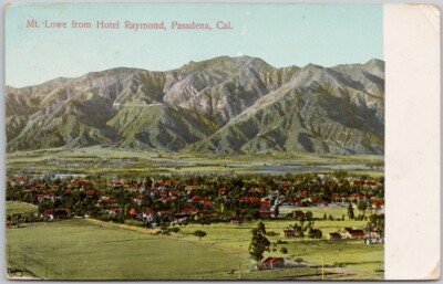 Pasadena CA Mt Lowe from Hotel Raymond California 1909 Postcard D96 ...