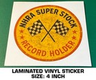 NHRA SUPER STOCK RECORD HOLDER - VINTAGE LOOK VINYL DECAL STICKER ...