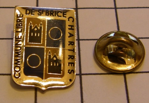 pin's COMMUNE LIBRE de SAINT BRICE BLASON CATHEDRALE de CHARTRES | eBay