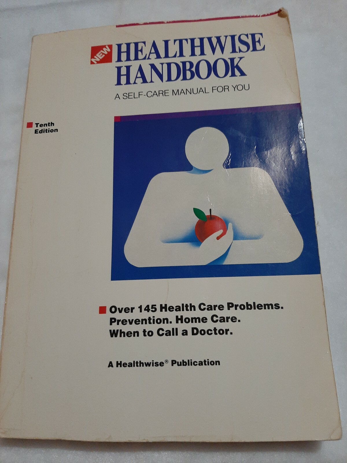 Healthwise Handbook : A Self-Care Manual for You by Donald W. Kemper ...