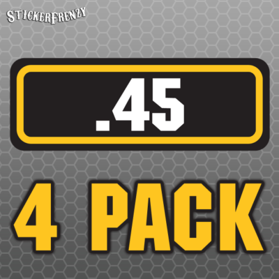 45 4pk Sticker Set - Ammo Can Box Decal bullet ARMY Gun safety Hunting ...