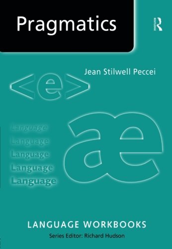 PRAGMATICS (LANGUAGE WORKBOOKS) By Jean Stilwell Peccei *Excellent ...