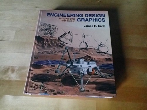 Engineering Design Graphics James H. Earle 9780130303653| eBay
