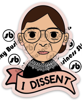 RGB Ginsburg I Dissent Sticker Vinyl weatherproof water bottle laptop ...