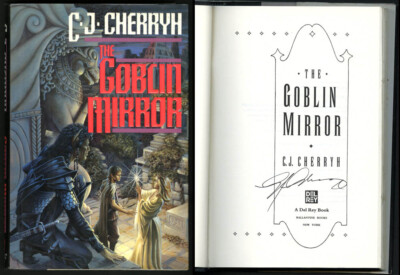 C.J. C. J. Cherryh SIGNED AUTOGRAPHED The Goblin Mirror HC 1st Editio ...