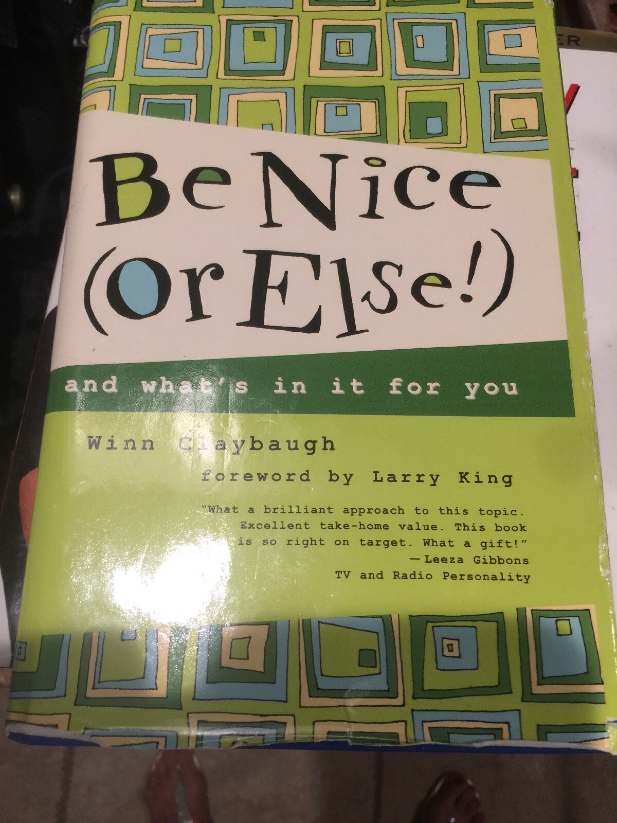 BE NICE (OR ELSE!) BOOK BY WINN CLAYBAUGH | eBay