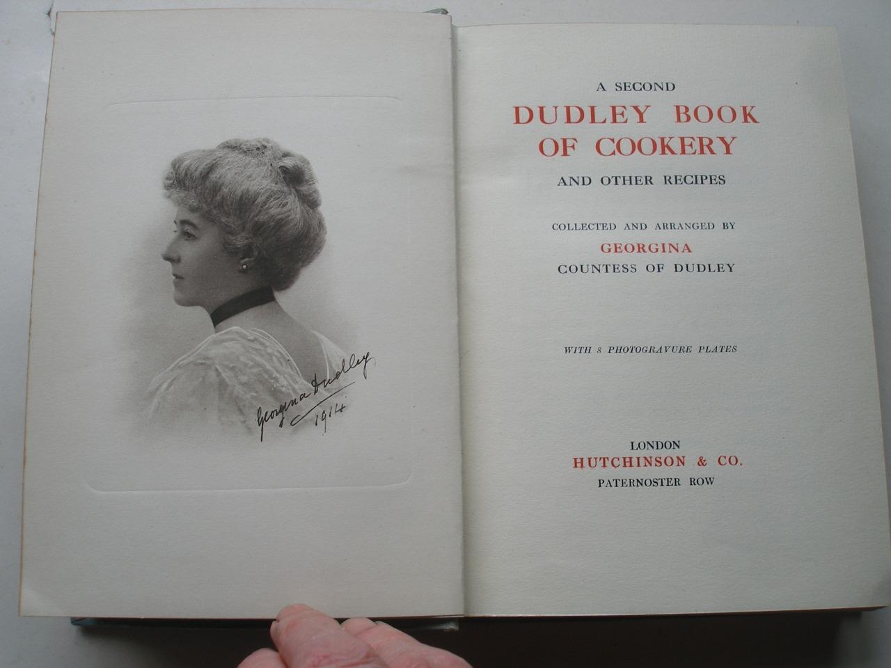 SECOND DUDLEY BOOK OF COOKERY & other Recipes Countess of Dudley 1st ed ...
