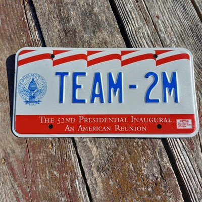 The 52nd Presidential Inaugural An American Reunion LICENSE PLATE ...