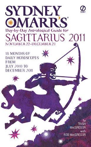 Sydney Omarr's Day-by-Day Astrological Guide For - Sagittarius 2011 ...
