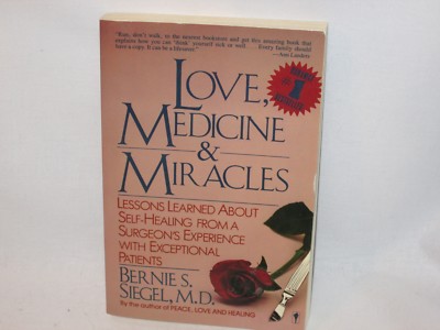 Love, Medicine and Miracles by Bernie S. Siegel (1988, Paperback ...