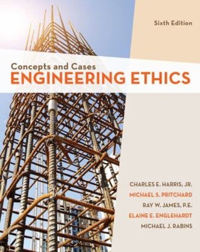 Engineering Ethics : Concepts and Cases Paperback 9781337554503 | eBay