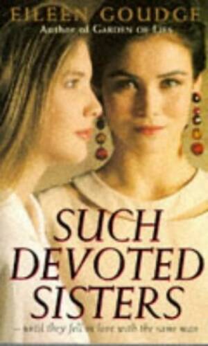 Such Devoted Sisters - Paperback By Eileen Goudge - VERY GOOD ...