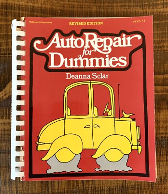 VINTAGE 1983 BOOK AUTO REPAIR FOR DUMMIES BY DEANNA SCLAR REVISED ...