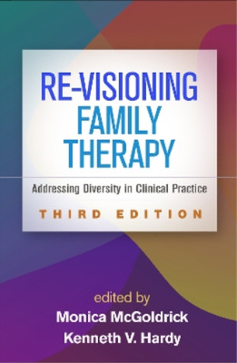Kenneth V. Hardy Re-Visioning Family Therapy, Third Edition (Gebundene ...