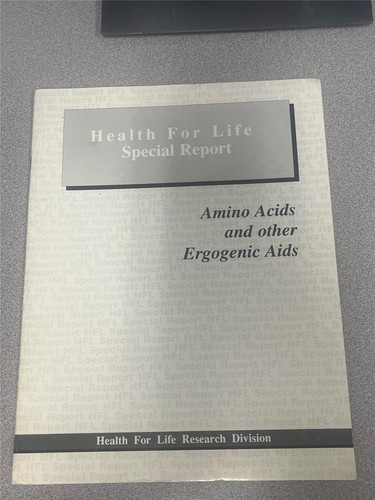HEALTH FOR LIFE REPORT Amino Acids & Ergogenic Aids bodybuilding muscle ...
