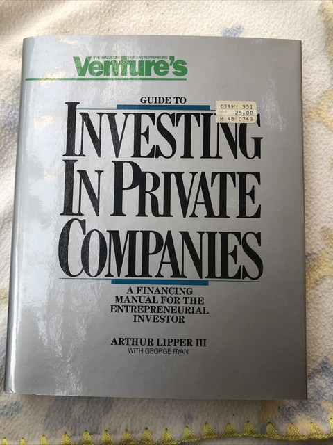 Venture's Guide to Investing in Private Companies by George Ryan and ...