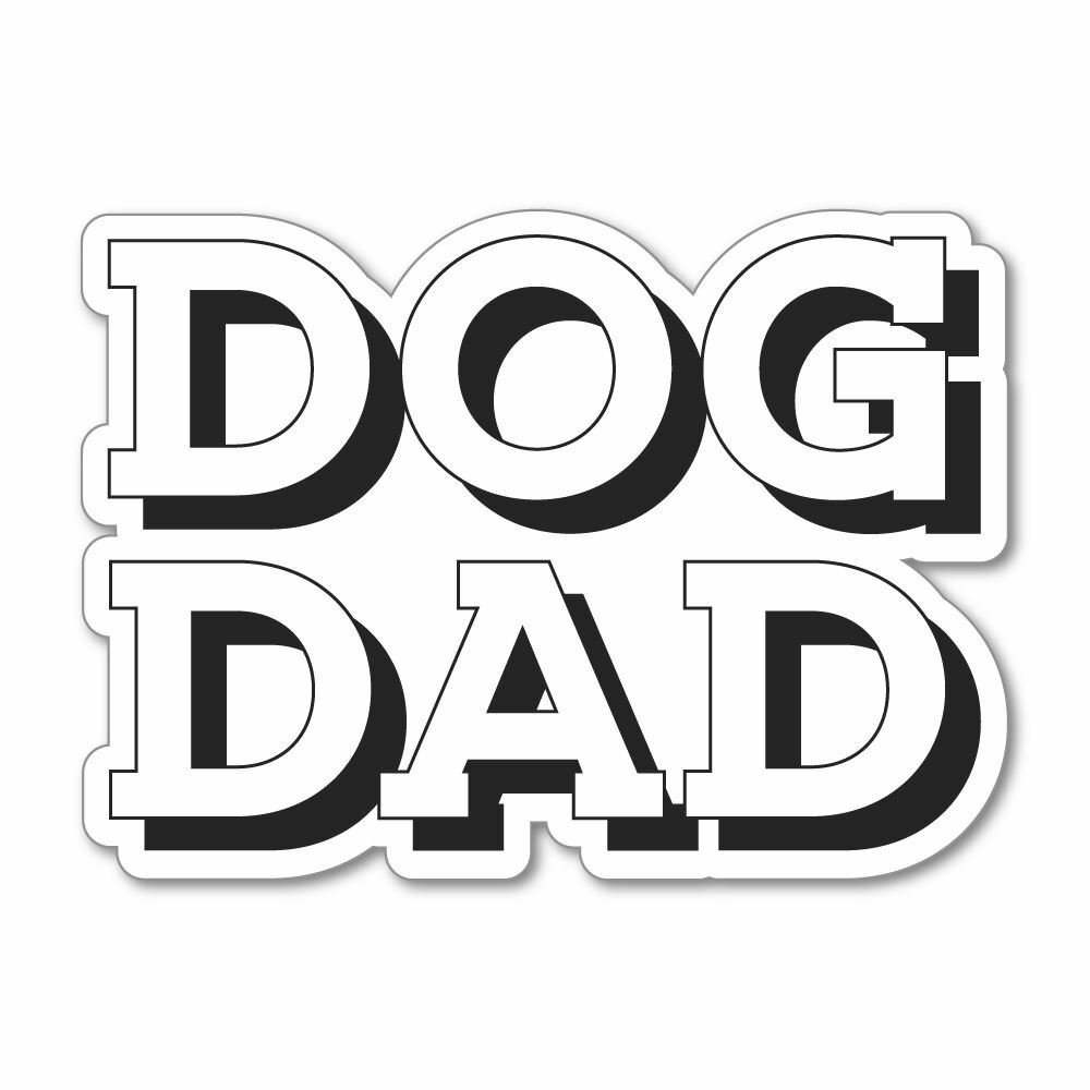 Dog Dad Sticker Decal Fluffy Animal Pets Zoo Farm Funny Cute | eBay