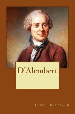 D'Alembert by Joseph Bertrand (French) Paperback Book 9781974296378| eBay