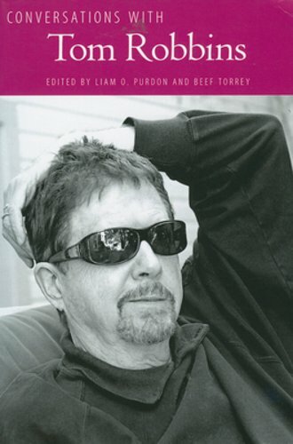 Conversations with Tom Robbins by Liam O Purdon: New 9781604738261| eBay