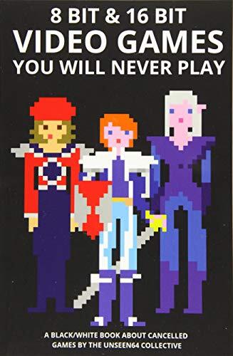 8 bit & 16 bit Video Games You Will Never Play:, Taborelli, Vigni ...