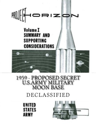 Project Horizon Volume I - Report by the US Army to put a base on the ...