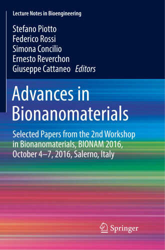 Advances in Bionanomaterials: Selected Papers from the 2nd Workshop in ...