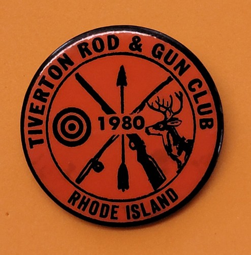 TIVERTON RHODE ISLAND ROD & GUN CLUB BADGE 1980 | eBay