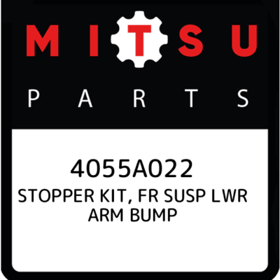 4055A022 Mitsubishi Stopper kit, fr susp lwr arm bump 4055A022, New ...