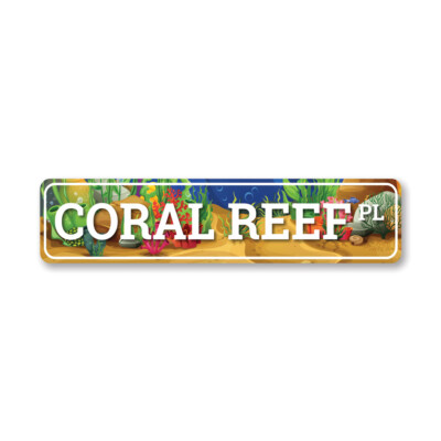Coral Reef Place Metal Sign | eBay