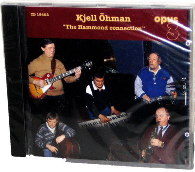 OPUS 3 CD-19402: The Hammond Connection - Kjell Ohman - 1994 Sweden OOP ...