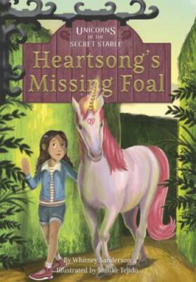 Heartsongs Missing Foal (Unicorns of the Secret Stable) - Paperback ...