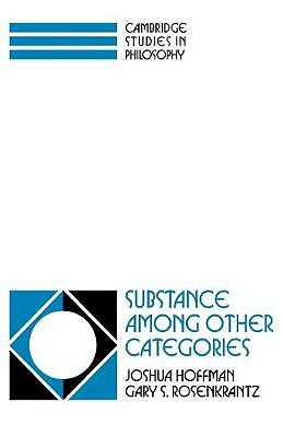 Substance among Other Categories by Gary S. Rosenkrantz, Joshua Hoffman ...