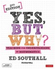 Ed Southall Yes, but why? Teaching for understanding in (Paperback) (US ...