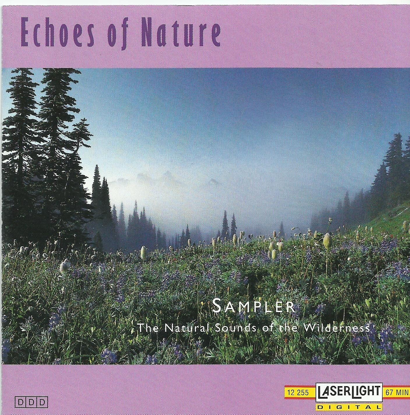 Echoes of Nature: The Natural Sounds of the Wilderness CD Laserlight ...