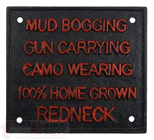 Cast Iron Humorous 100% Home Grown Redneck Wall Decor Sign Gun Carrying ...