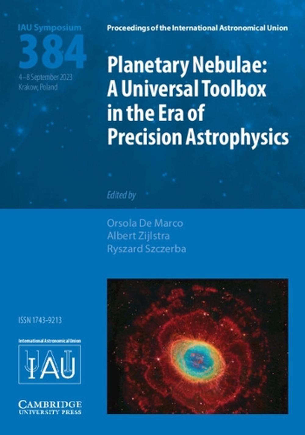 Planetary Nebulae (IAU S384) : A Universal Toolbox in the Era of ...