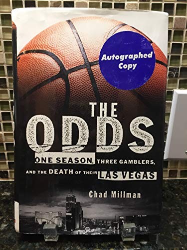 The Odds: One Season, Three Gamblers, and the Death of Their Las Vegas ...